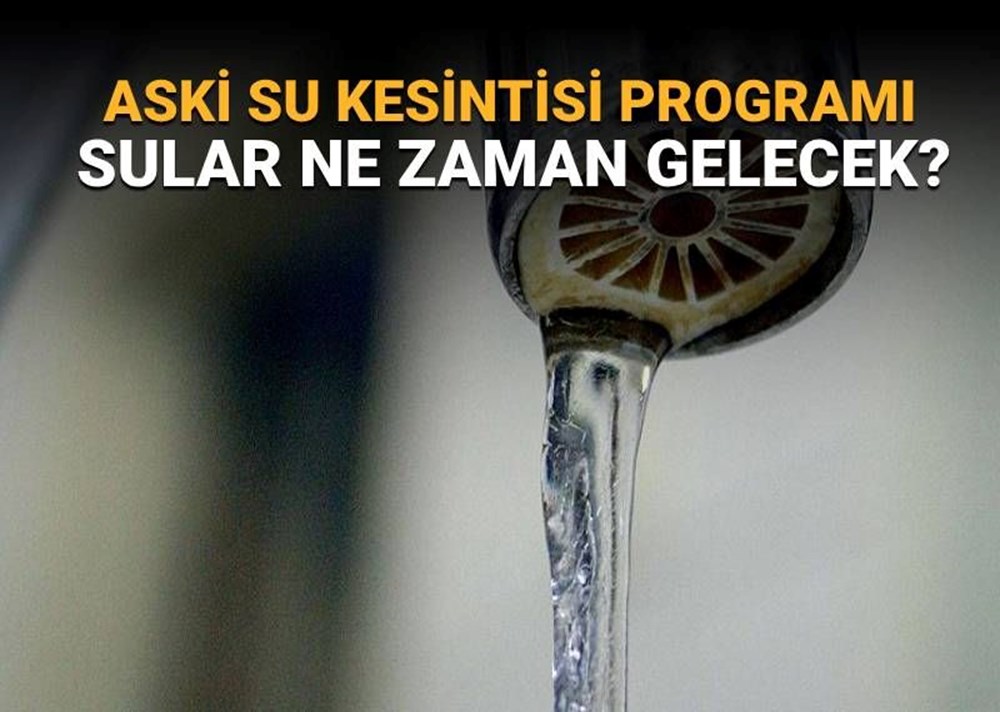 Ankara'nın 4 ilçesinde su kesintisi (Çankaya, Polatlı, Mamak, Akyurt ...